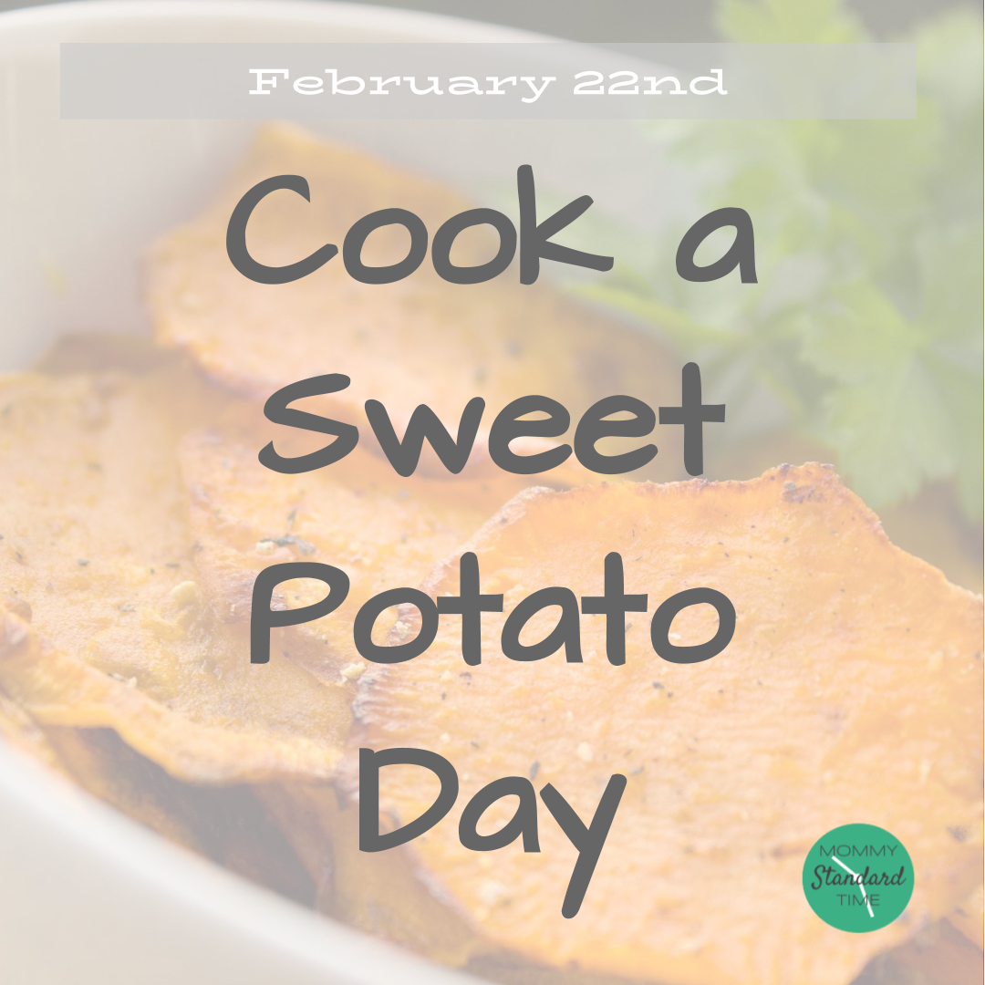 cook-a-sweet-potato-day - Mommy Standard Time