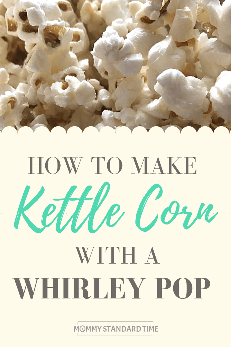 Quick and Easy Kettle Corn - Mommy Standard Time
