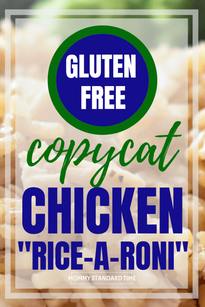 Gluten Free Chicken Rice-a-Roni Copycat - Mommy Standard Time