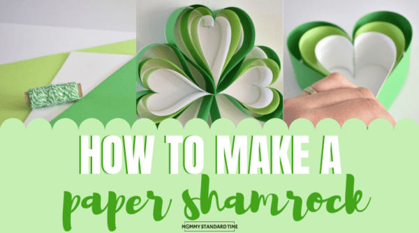 Quick and Easy Paper Shamrock Craft - Mommy Standard Time