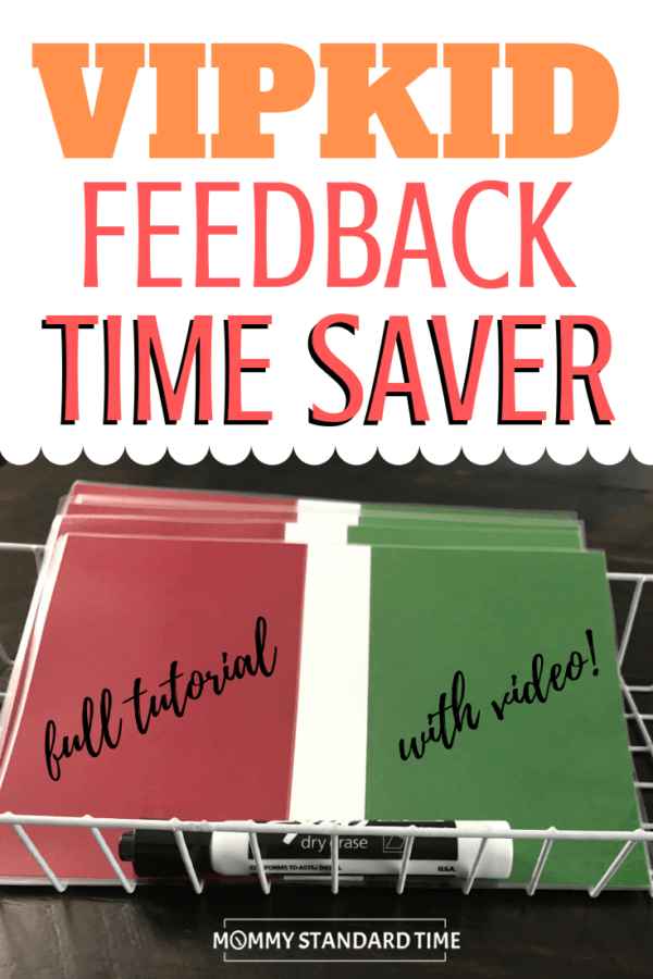 VIPKID FEEDBACK TIME SAVER - Mommy Standard Time