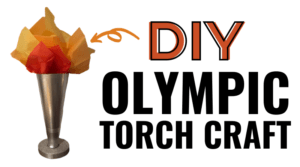 DIY Olympic Torch - Mommy Standard Time