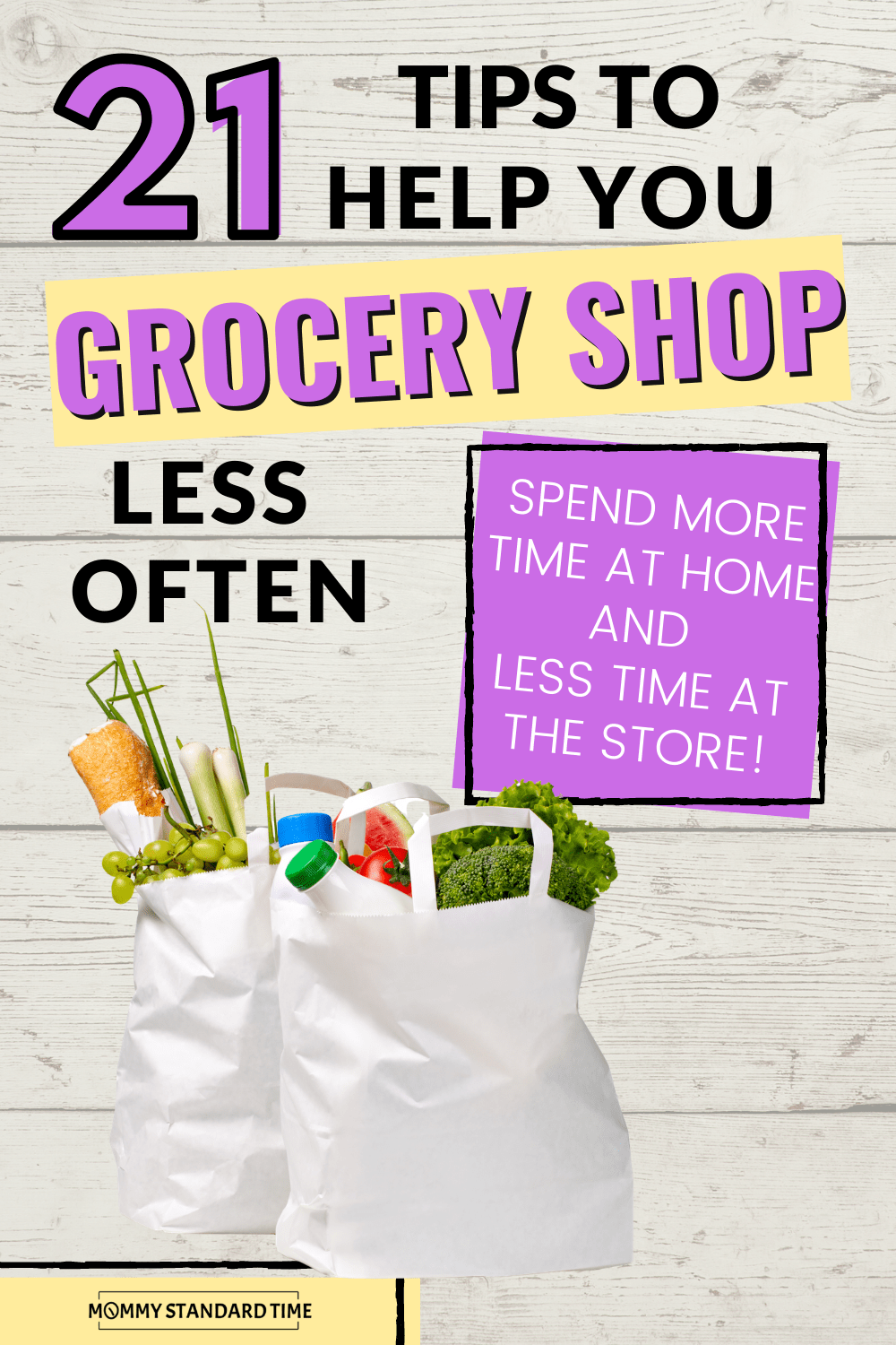 How to Grocery Shop Less Often - Mommy Standard Time